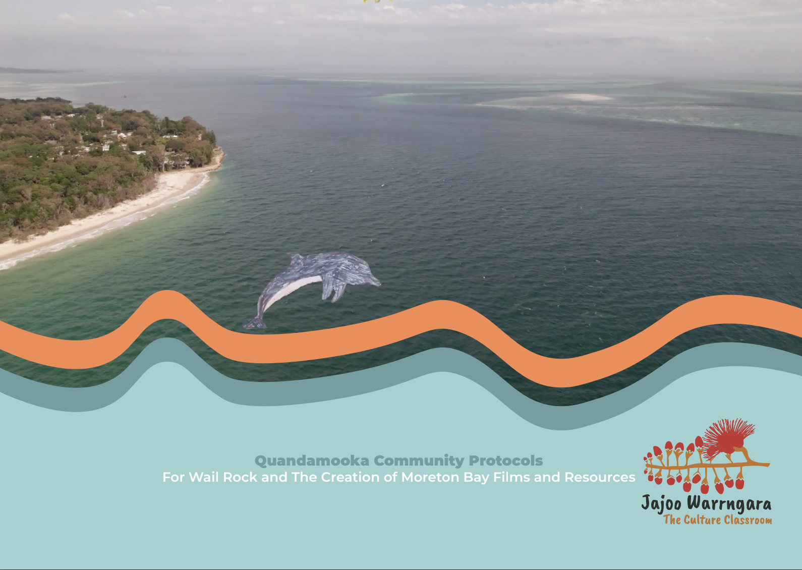 Quandamooka Community Classroom Protocols - Jajoo Warrngara